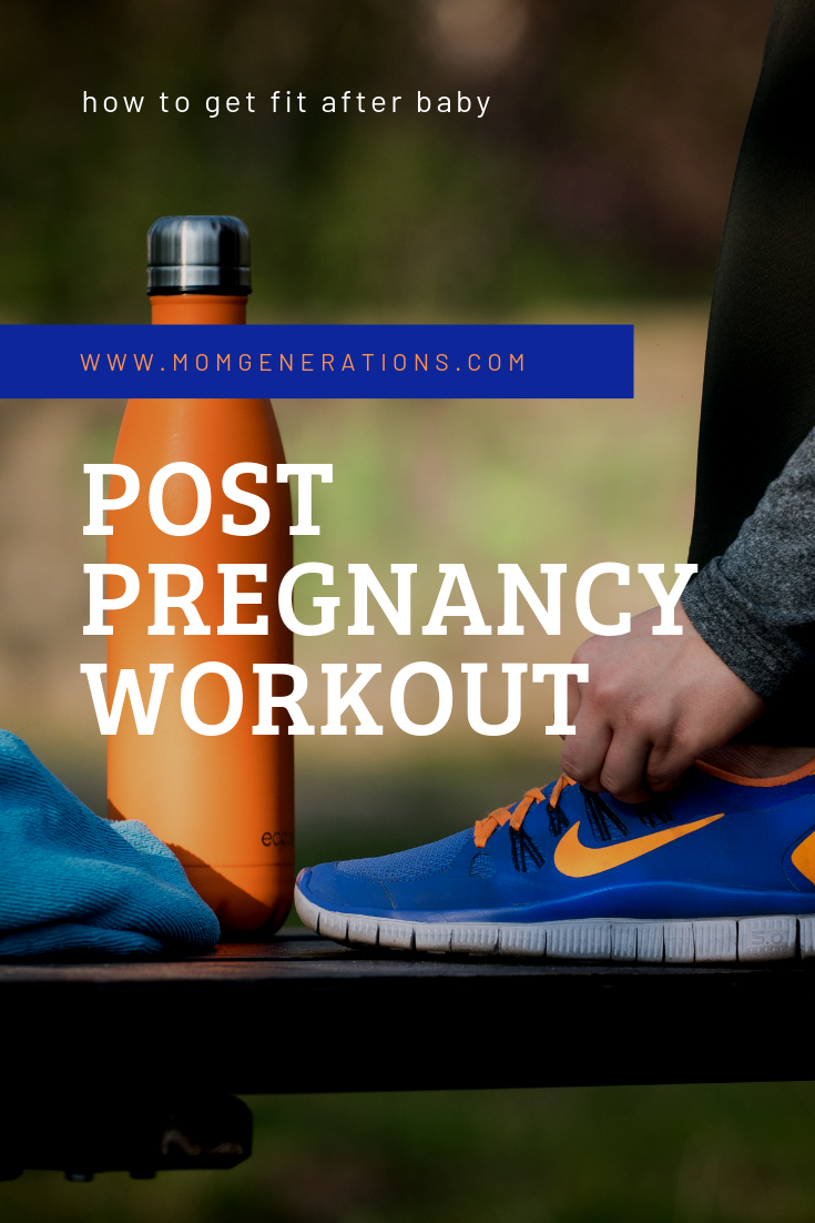Post Pregnancy Workout - Stylish Life for Moms