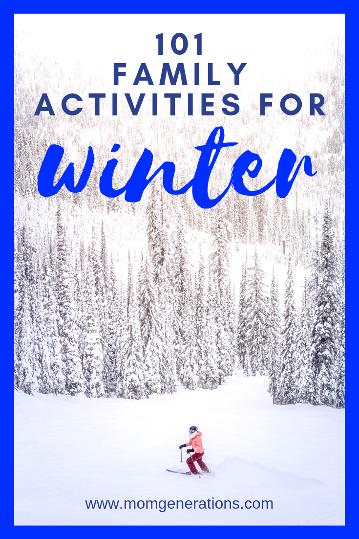 101 Winter Family Activities - Stylish Life for Moms