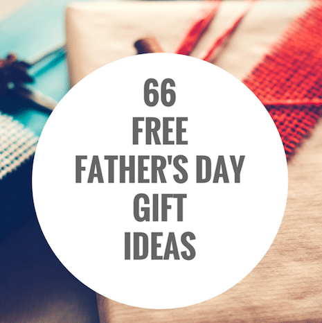 66 Free Father's Day Gifts - Stylish Life for Moms