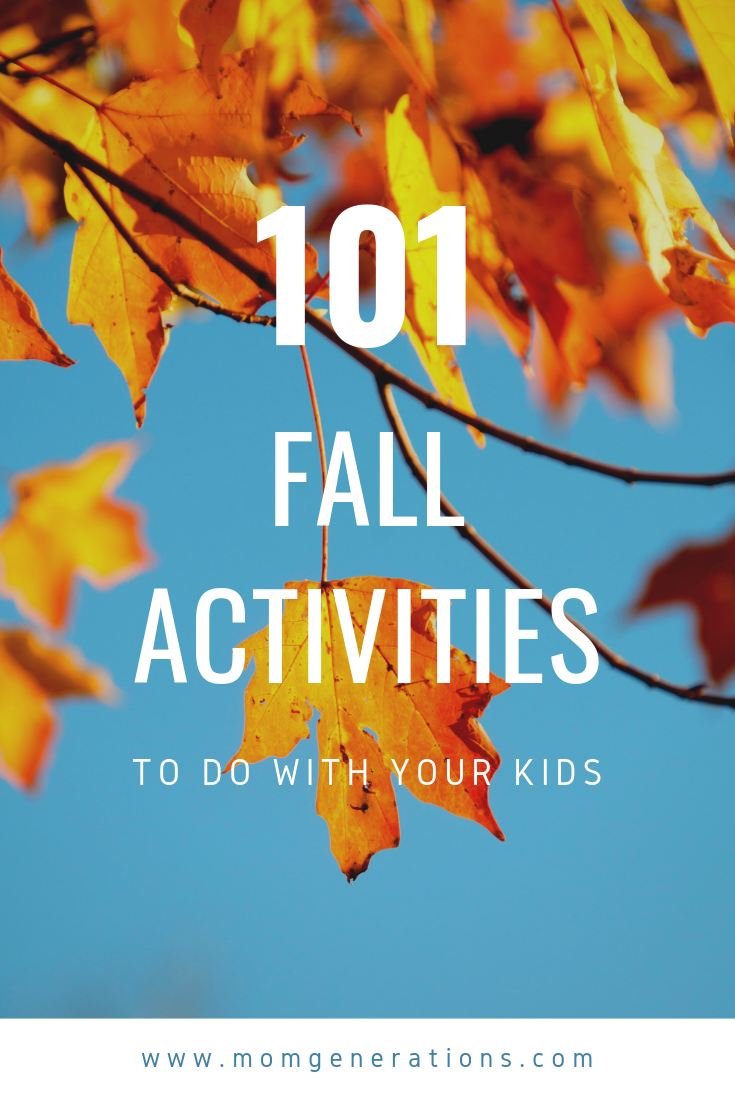 101 Fall Activities to Do with your Kids - Stylish Life for Moms