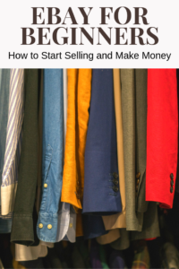 Selling on eBay for Beginners - How to Start - Stylish Life for Moms