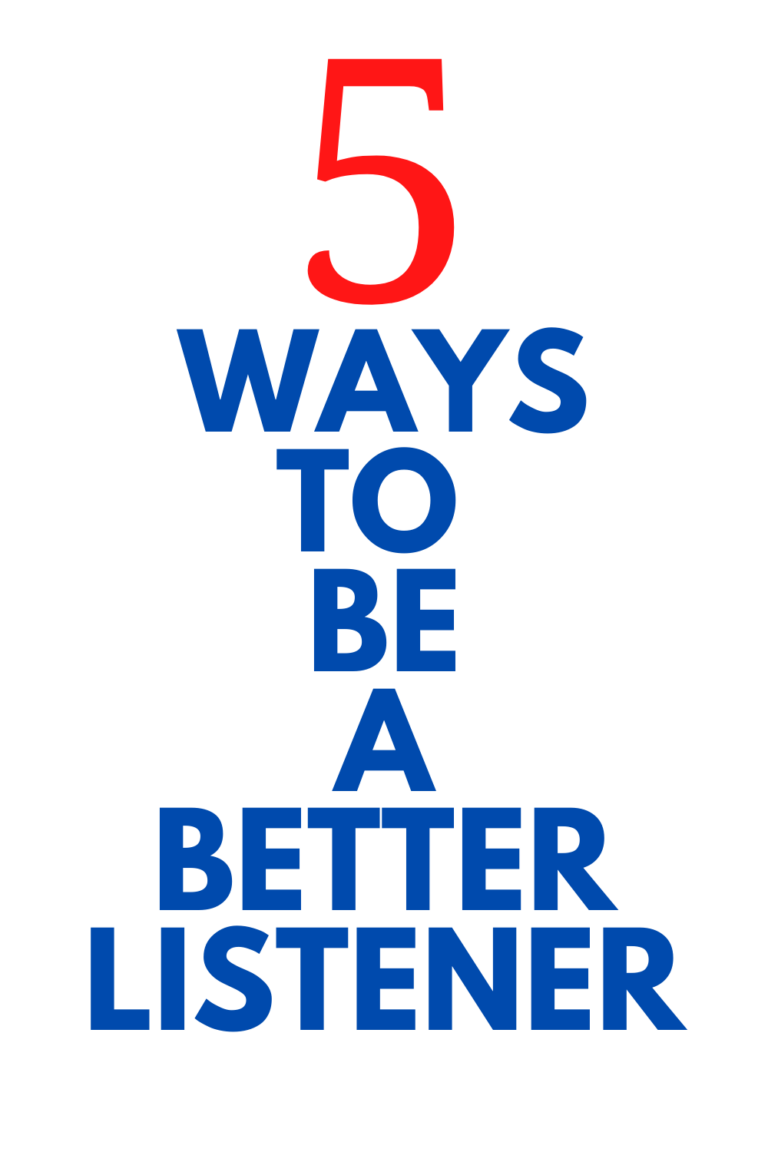 5 Ways to Listen Better - Stylish Life for Moms