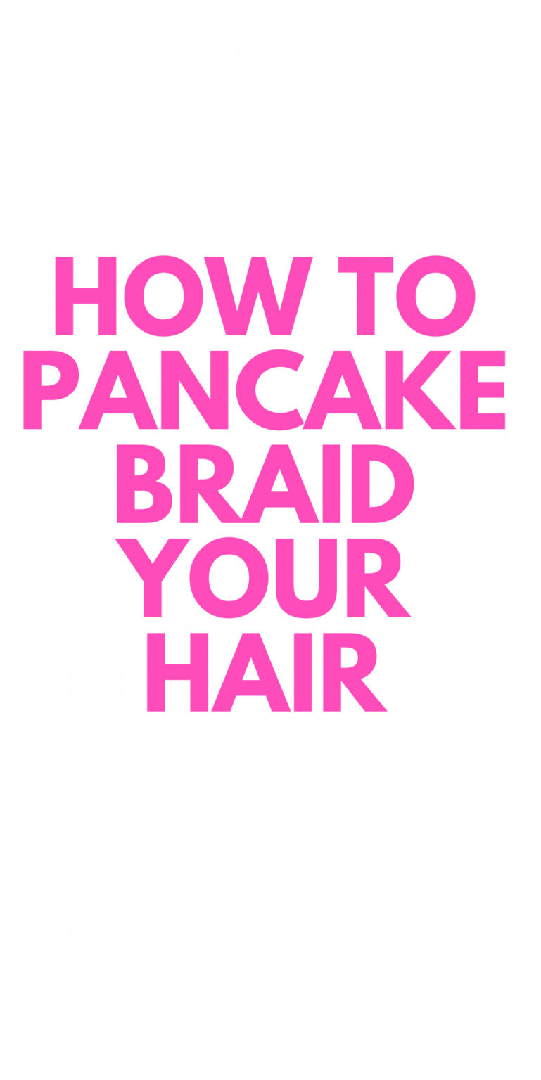 How to Pancake Braid - Stylish Life for Moms