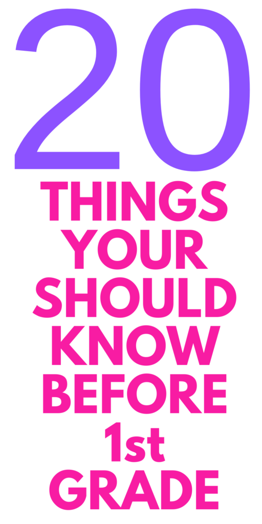 What Should My Child Know Before 1st Grade Stylish Life For Moms