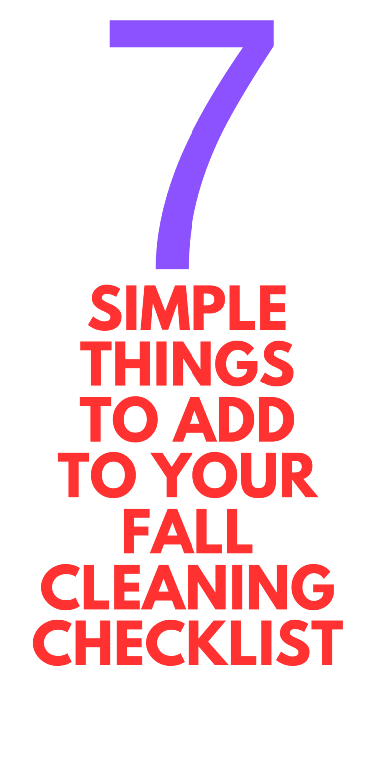 Fall Cleaning Checklist for Busy Moms - Stylish Life for Moms
